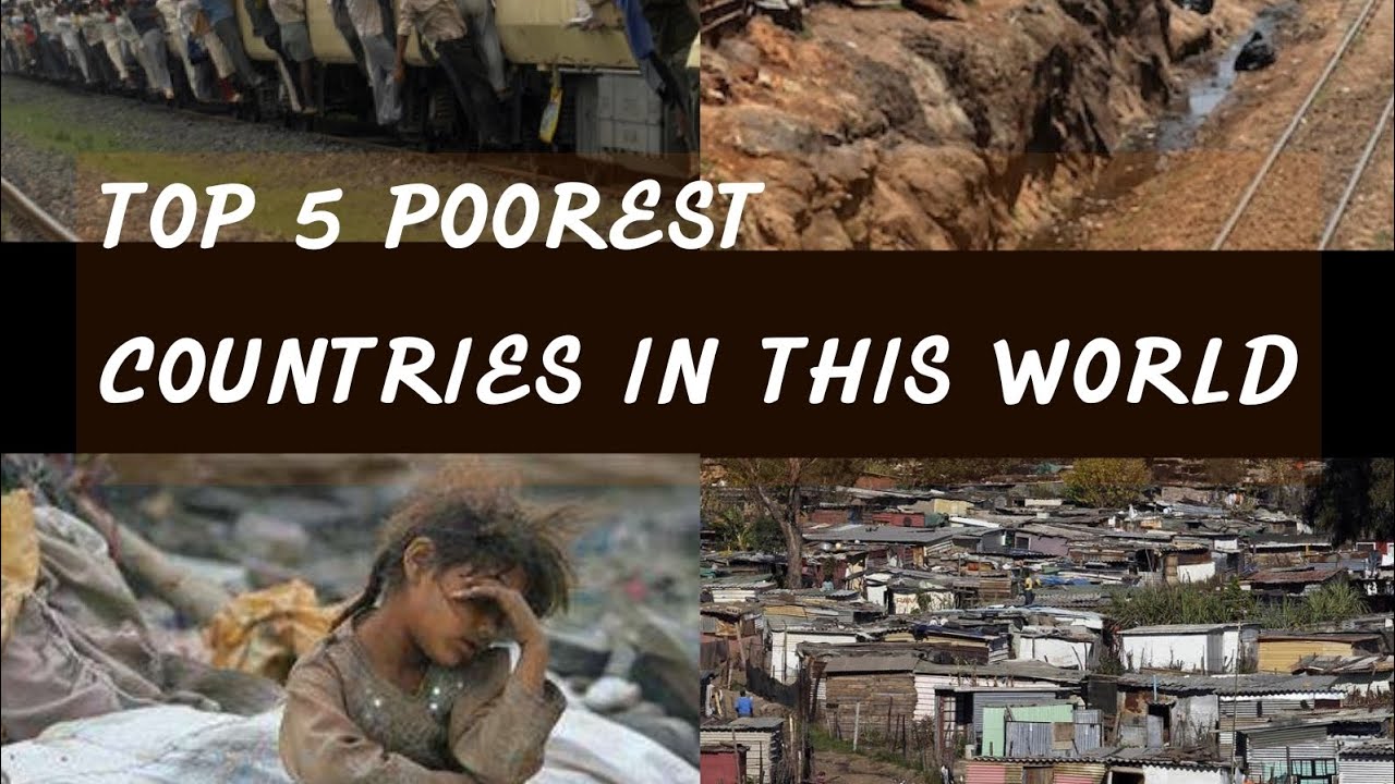 Top 5 Poorest Countries at the word - YouTube