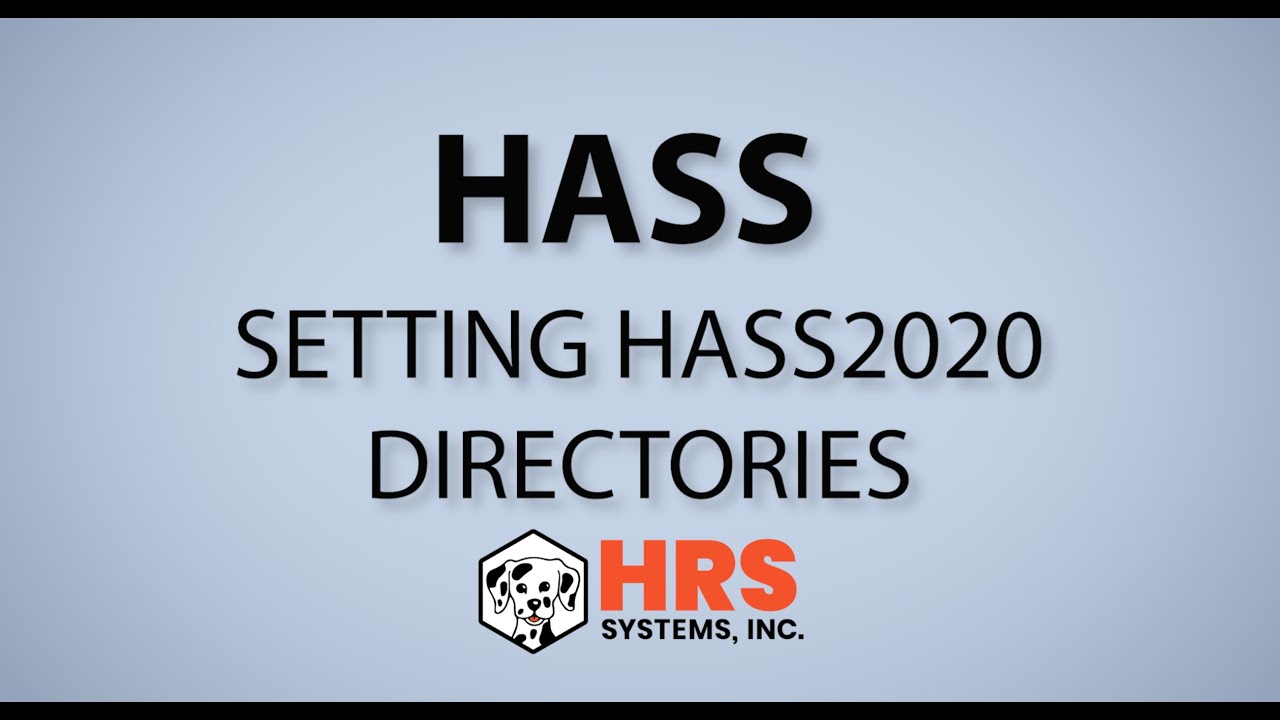 How to Setup HASS2020 Directories - YouTube