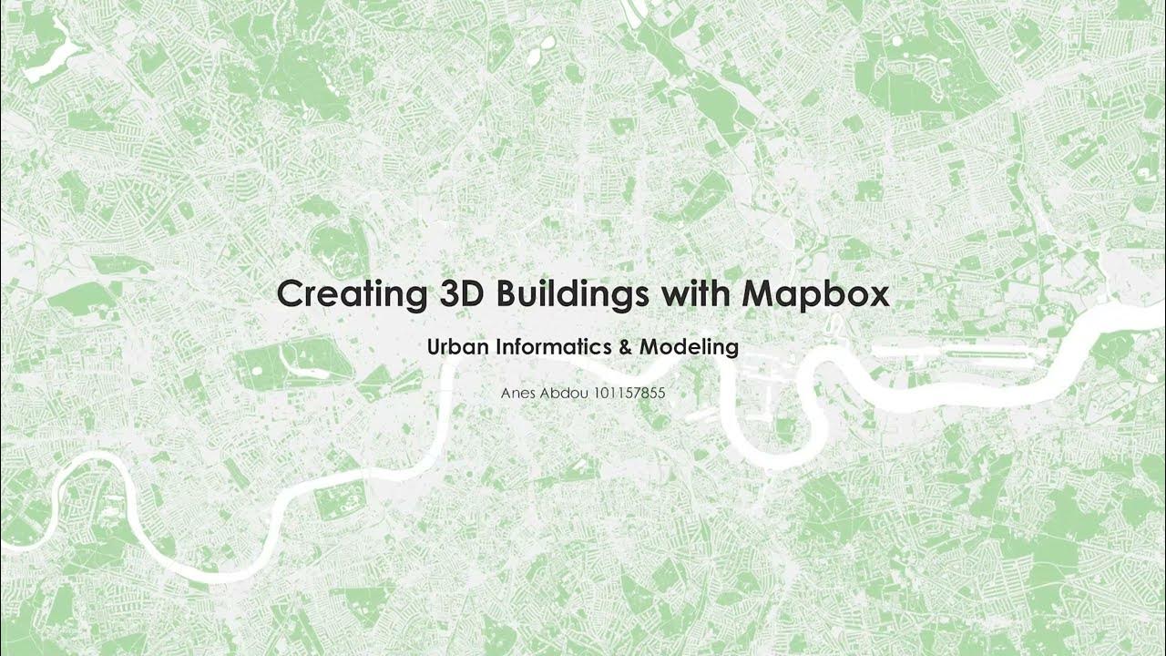 02 - Creating 3D Buildings With Mapbox - YouTube