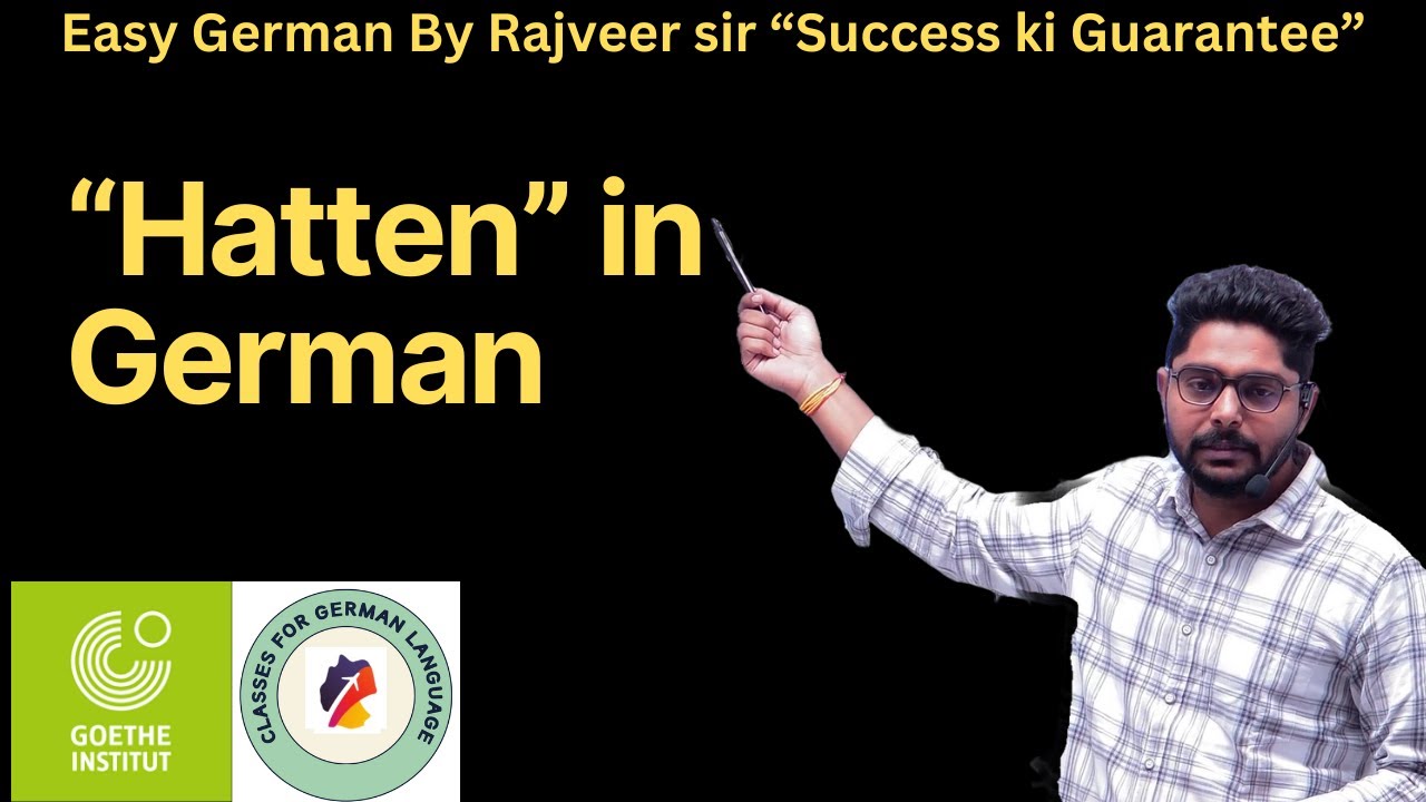 German Verb Conjugation for" Hatten " | Hatten Hilfsverb - YouTube