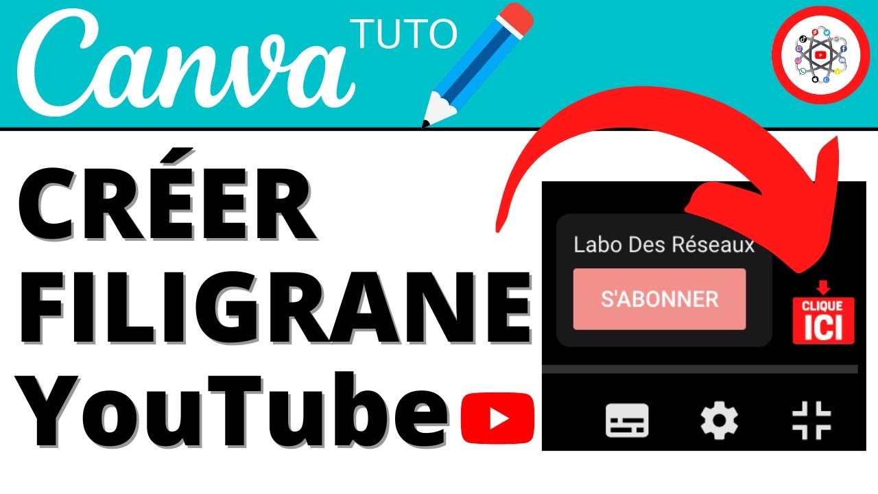 Créer un FILIGRANE YouTube avec CANVA - YouTube