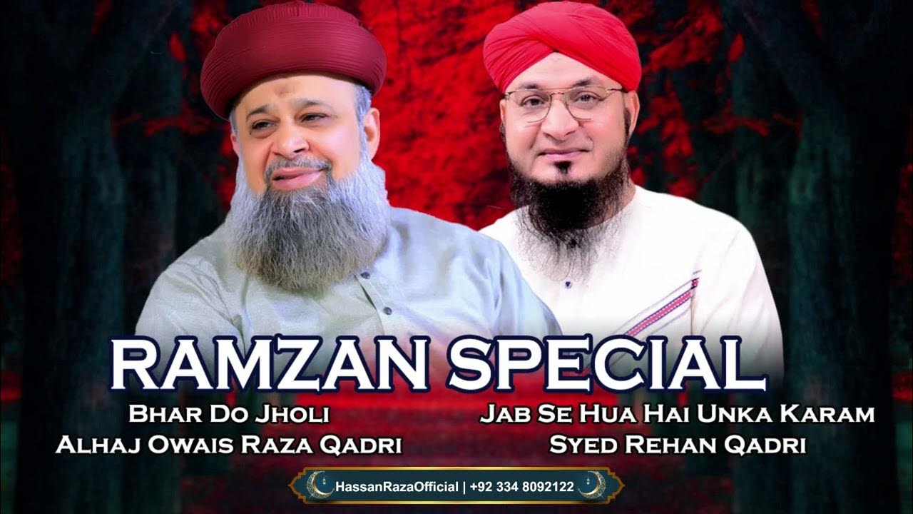 Ramzan Special Collection - Alhaaj Owais Raza Qadri & Syed Rehan Qadri - 2024 - YouTube