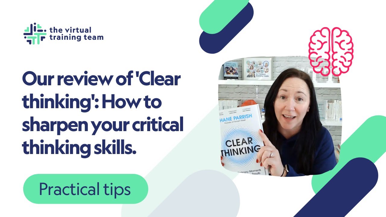 Our review of 'Clear thinking': How to sharpen your critical thinking ...