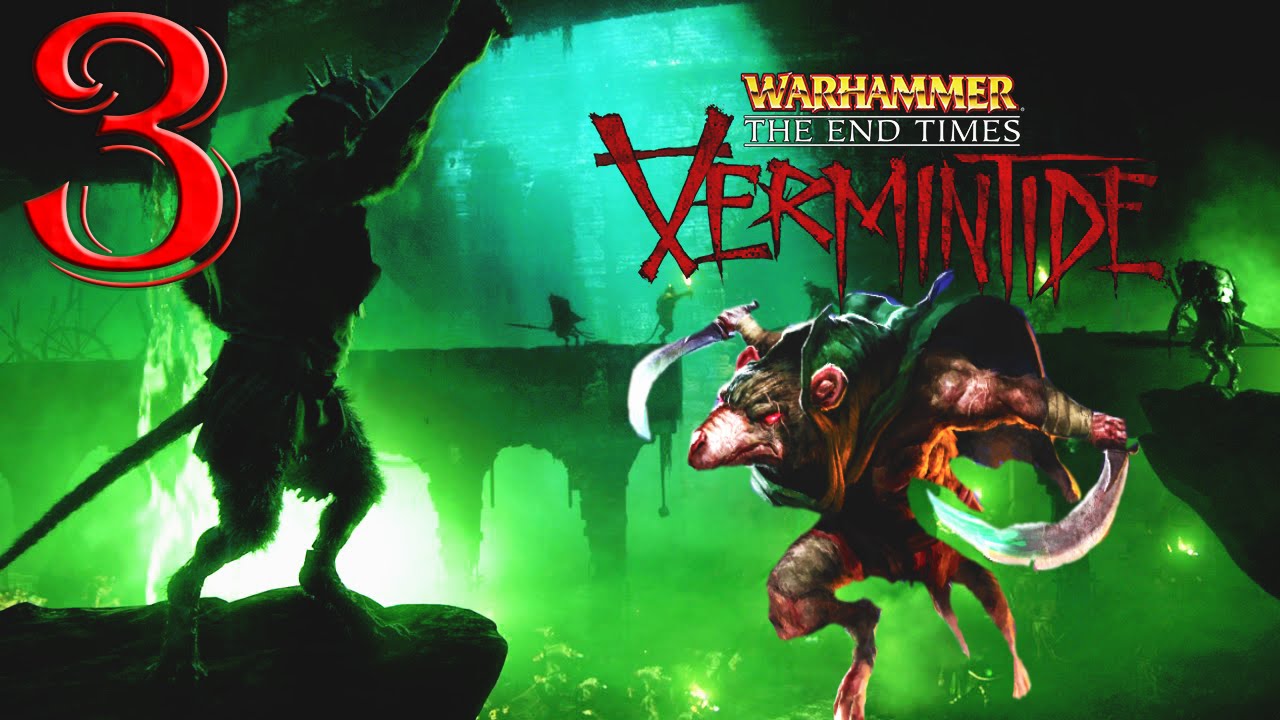Warhammer: End Times Vermintide [#3] Олеся, капитан парома! - YouTube