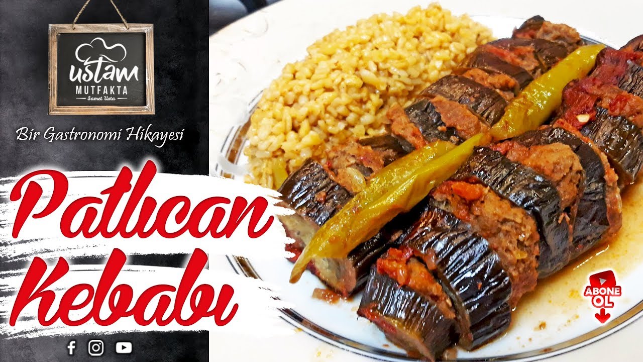 PATLICAN KEBABI NASIL YAPILIR / PATLICAN KEBABI TARİFİ / YÖRESEL ...