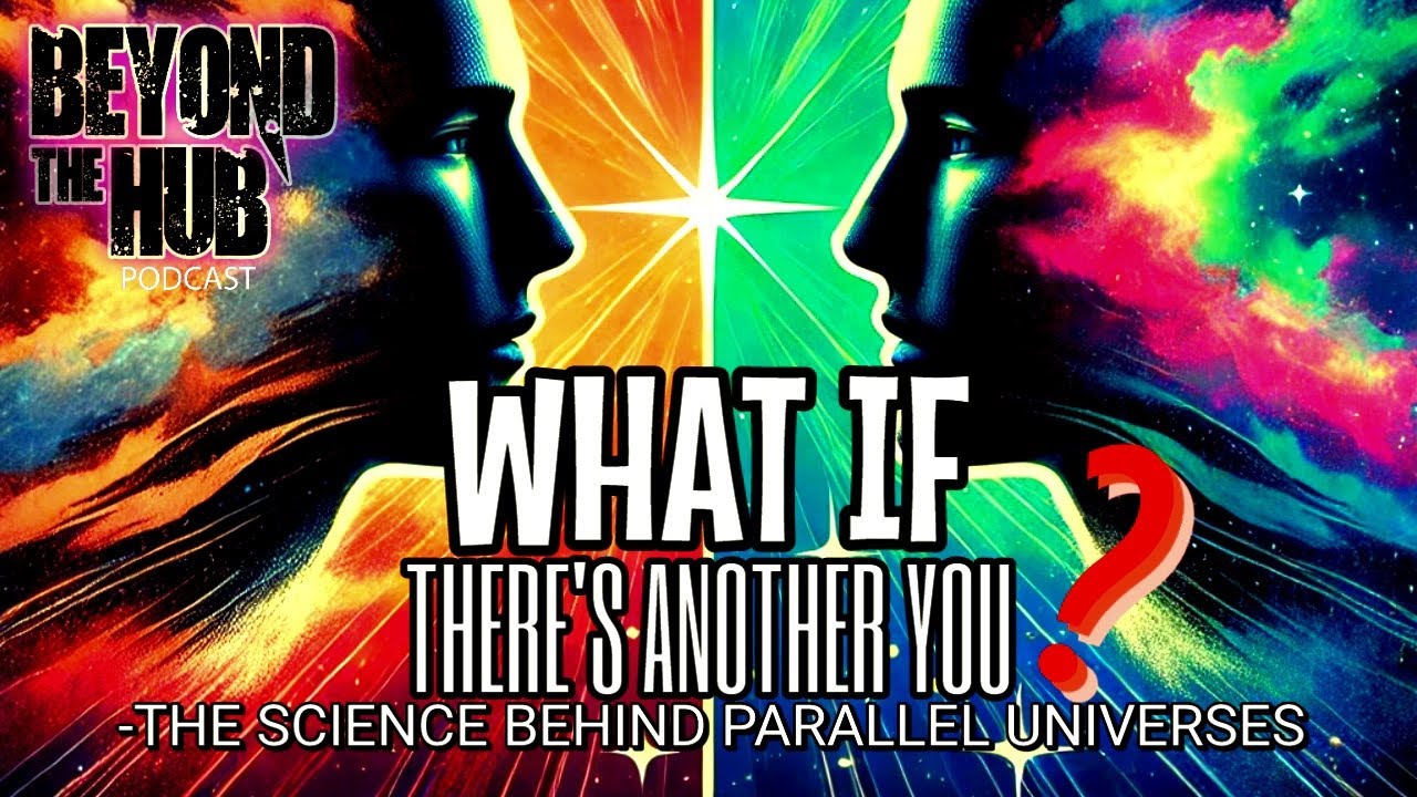 WHAT IF There's Another YOU? | The SCIENCE Behind PARALLEL UNIVERSES - YouTube
