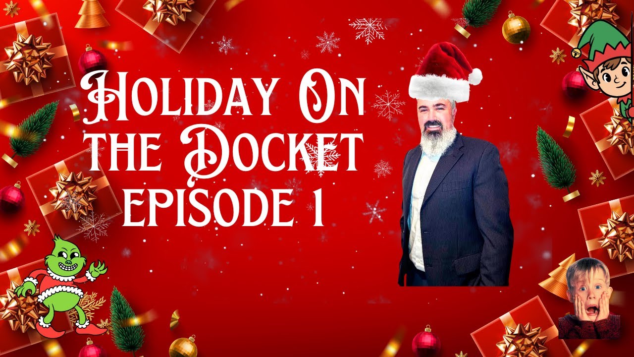 Holiday on the Docket Episode 1: Christmas Movies Under Legal Review ...