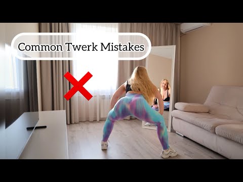 TWERK TUTORIAL: Common Twerk Mistakes / Twerk for Beginners - YouTube