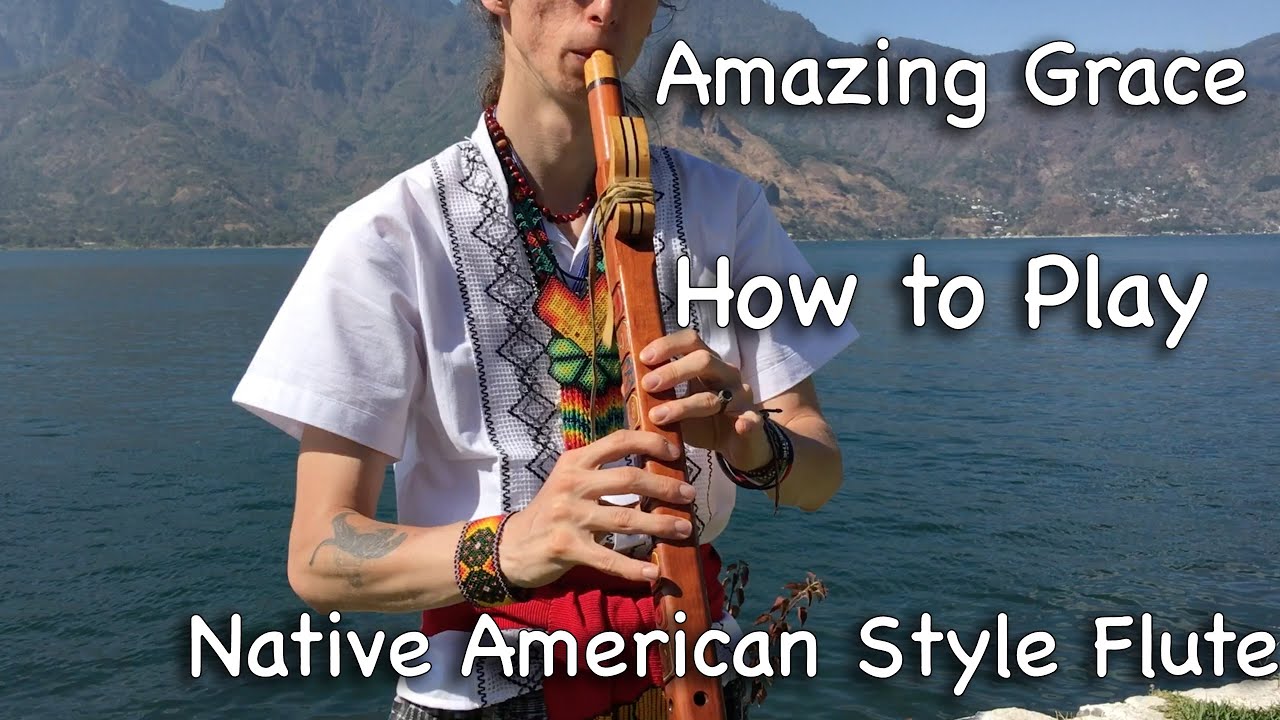 Amazing Grace - Native American Style Flute - How to play - Harevis ...