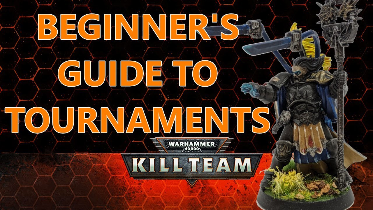 Beginner's Guide to Your First Kill Team Tournament (including ...