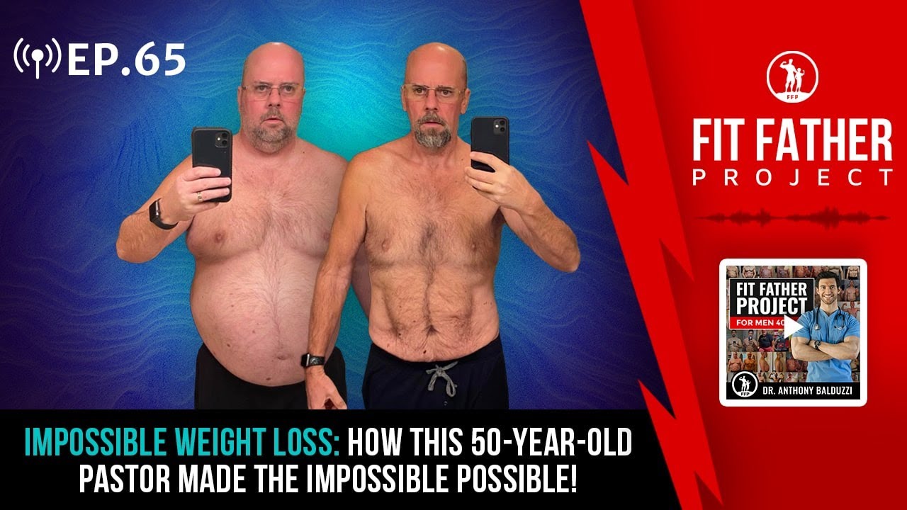 FFP Podcast Ep.65 - Impossible Weight Loss: How This 50-Year-Old Pastor Made the Impossible ...