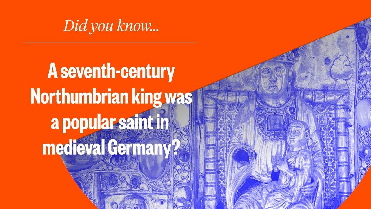 Did you know… a seventh-century Northumbrian king was a popular saint ...