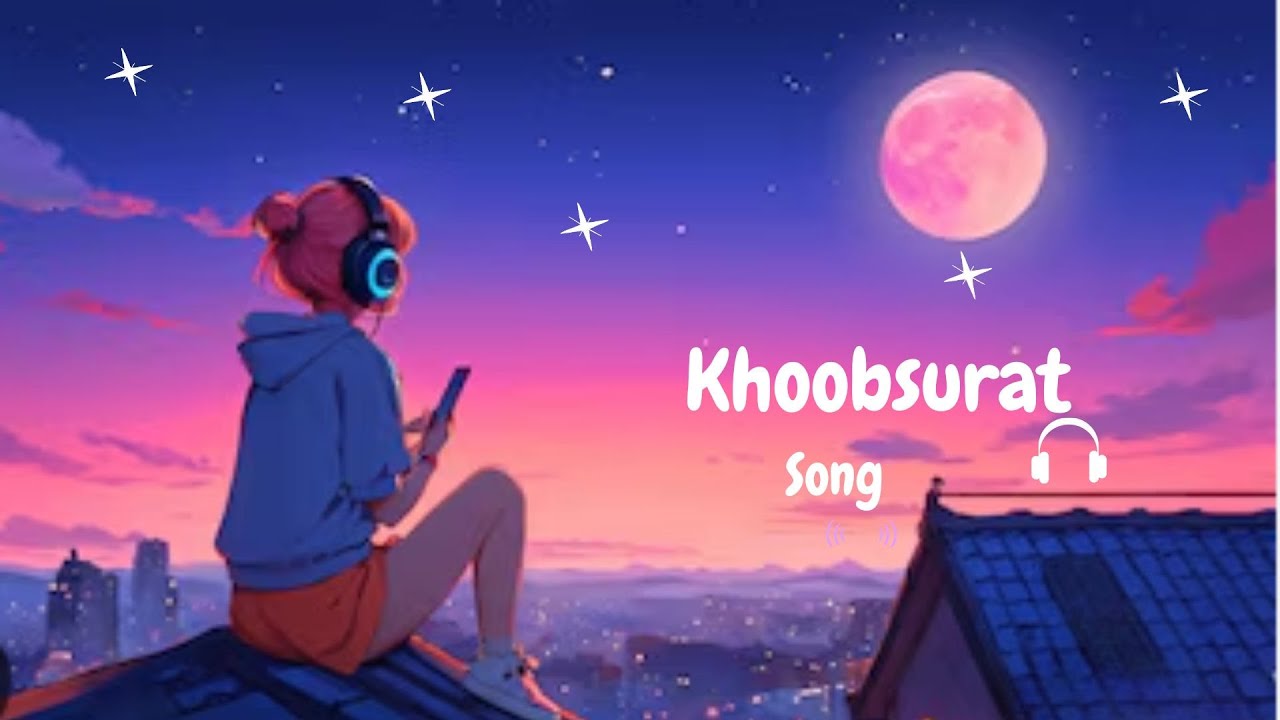 Khoobsurat|Stree 2|shraddha Kapoor, Rajkumar Rao|Bollywood songs|new ...