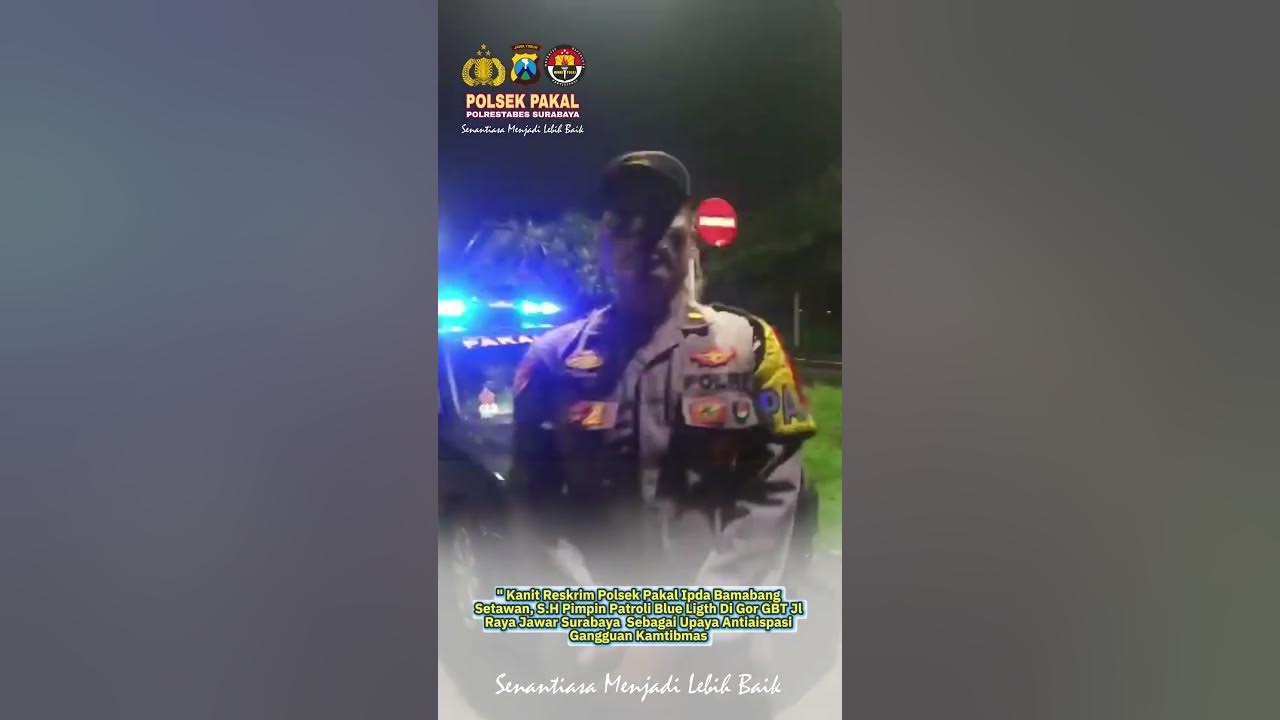 Patroli Blue Light Polsek Pakal - YouTube