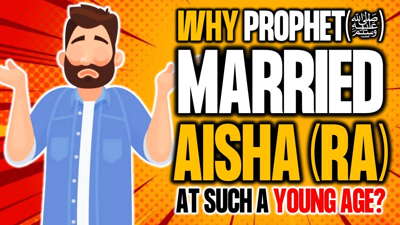 Why Prophet Saw Married Aisha Ra At Such A Young Age Animated Youtube