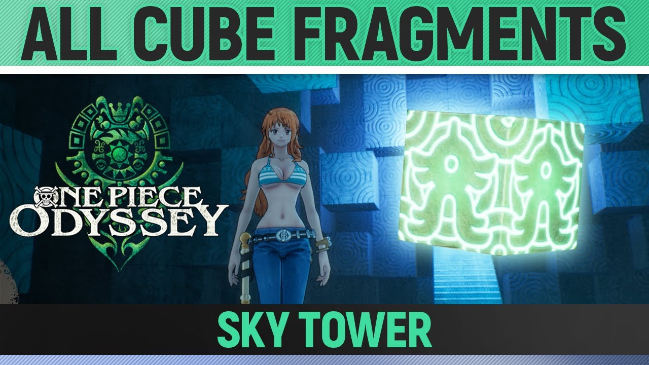 One Piece Odyssey - All Cube Fragments - Sky Tower 🏆 - YouTube