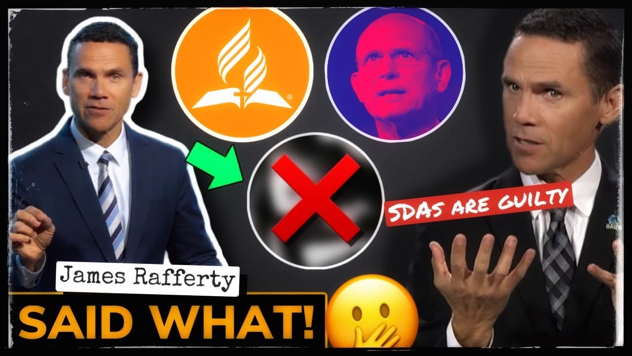 Pastor James Rafferty Said This PUBLICALLY about the SDA Church. #3abn ...