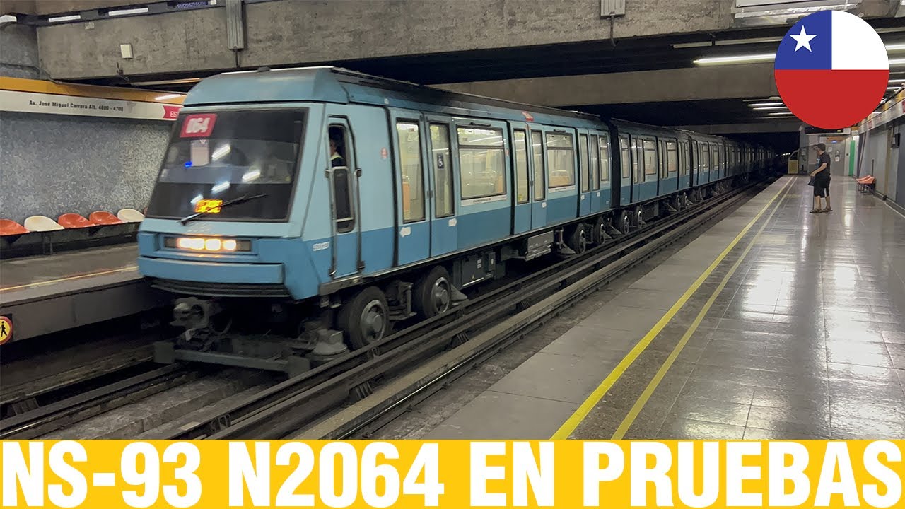 Metro De Santiago | NS-93 N2064 “En Pruebas” pasando por Lo Vial - YouTube
