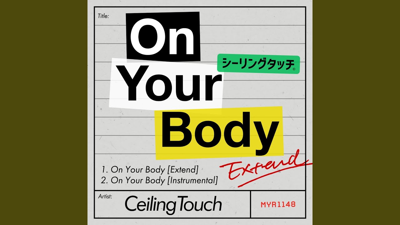 On Your Body (Extend) - YouTube