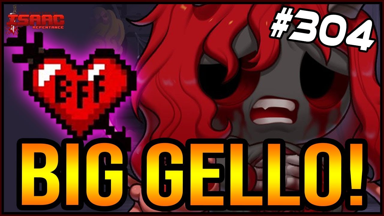 BIG GELLO! (TAINTED LILITH) - The Binding Of Isaac: Repentance #304 ...