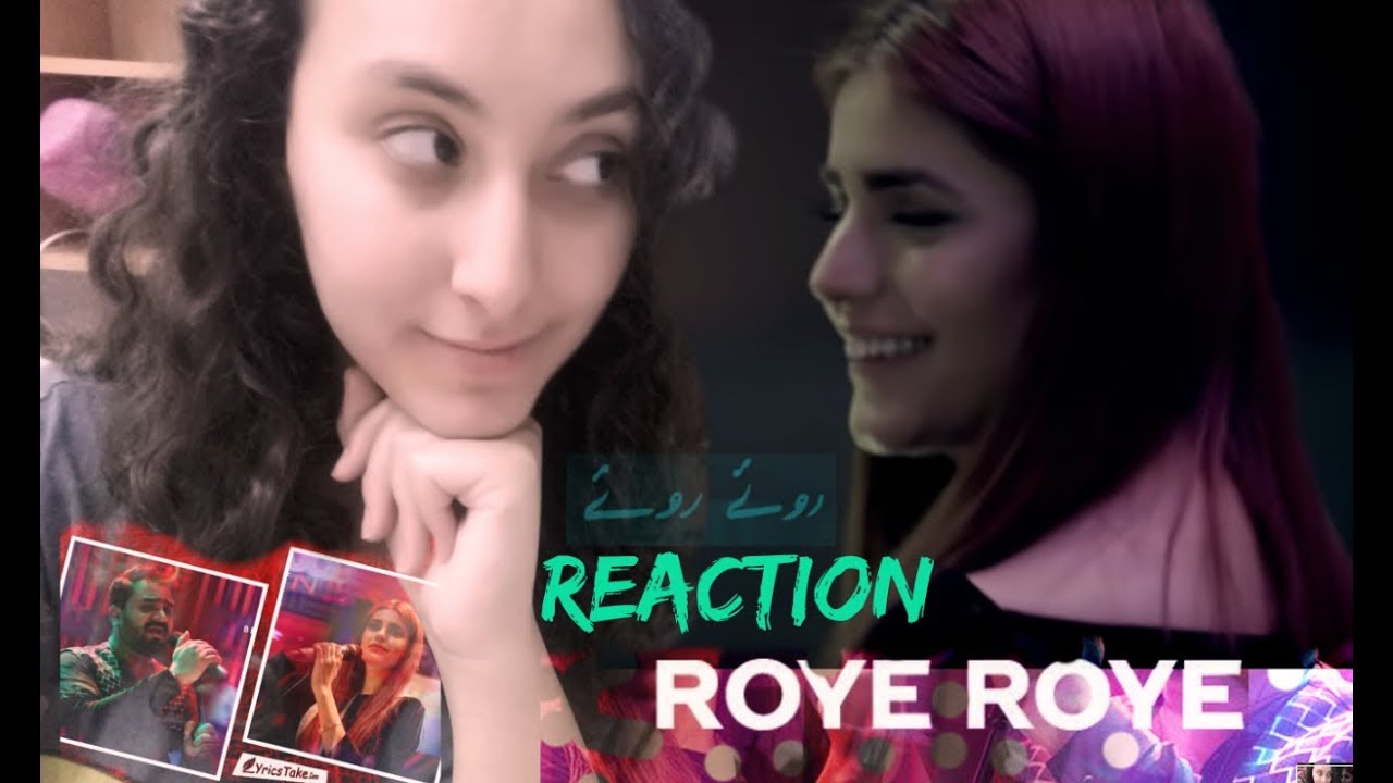 Roye Roye, Coke Studio 11| Reaction by a Tunisian girl 🇹🇳 | Sahir Ali Bagga, Momina Mustehsan ...