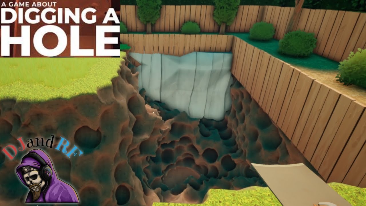 #1 Je creuse un trou dans mon jardin (A game about digging a hole ...