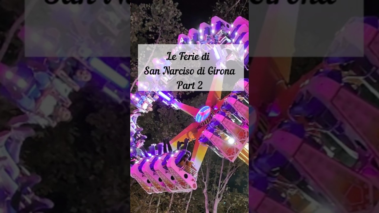 Le Ferie di San Narciso di Girona Part 2 #girona #touristguide - YouTube