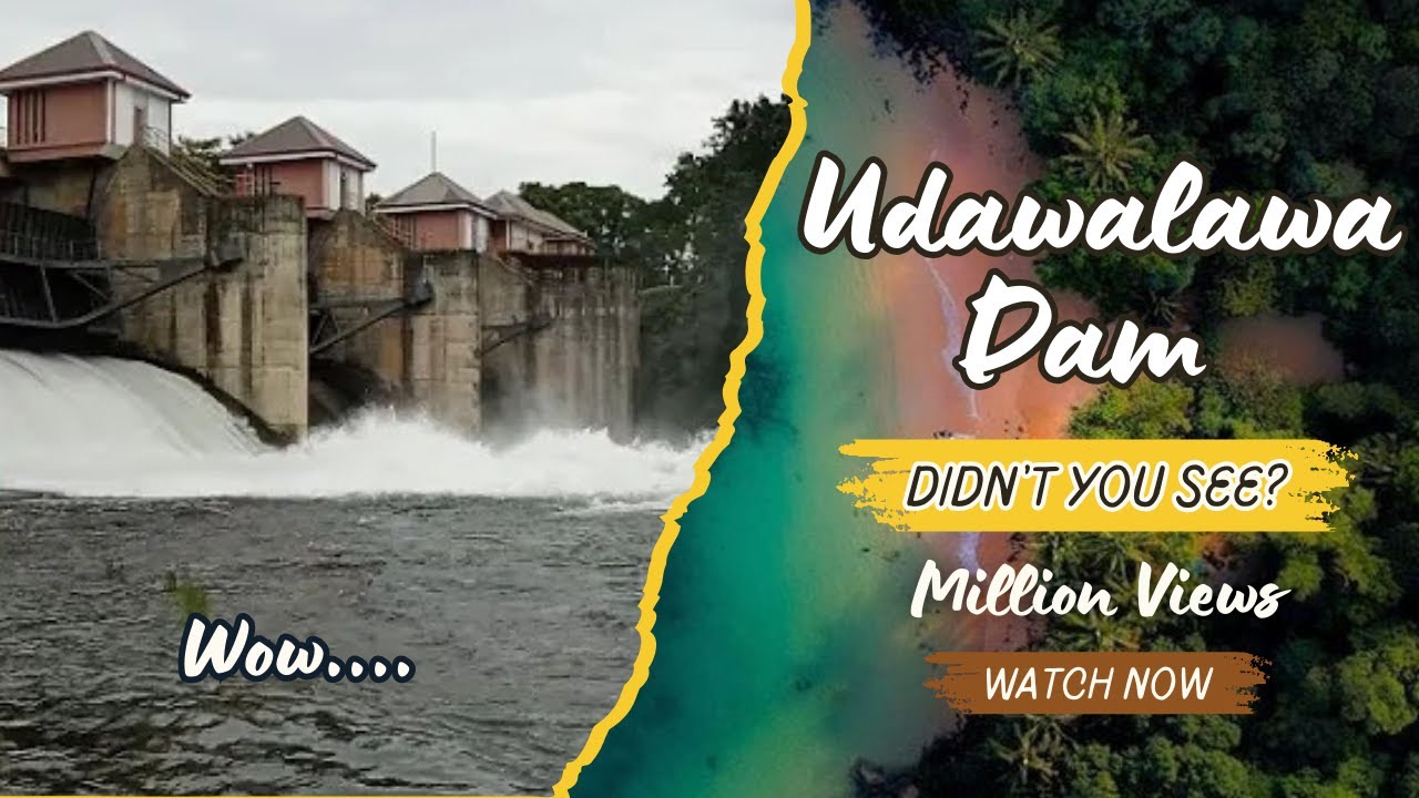 Udawlawa Dam || Udawalawa wewa | වාන් දමන උඩවලව || Sabaragamuwa travel ...