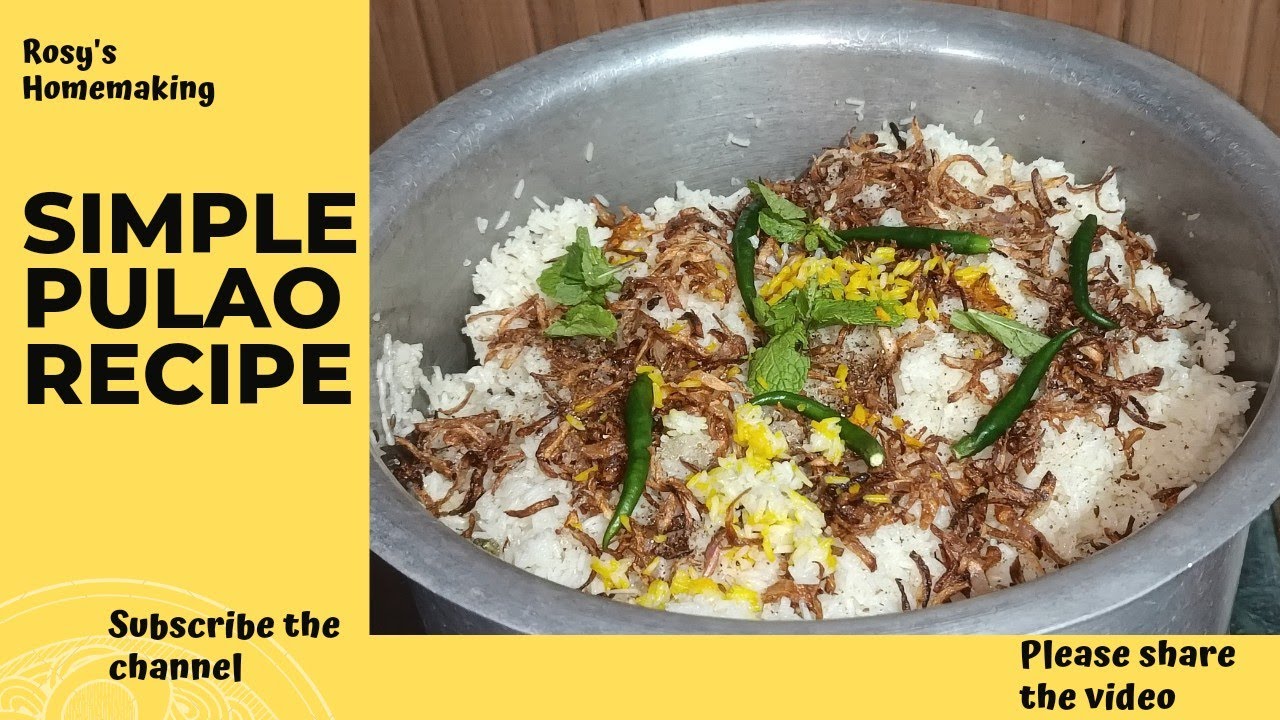 Delicious Pulao Recipe ll How to Make Pulao ll Simple Pulao Recipe ...