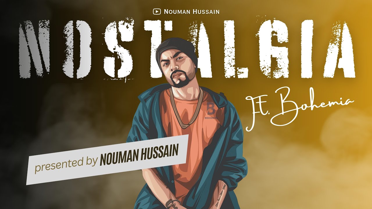 Nostalgia ft. Bohemia - YouTube Music