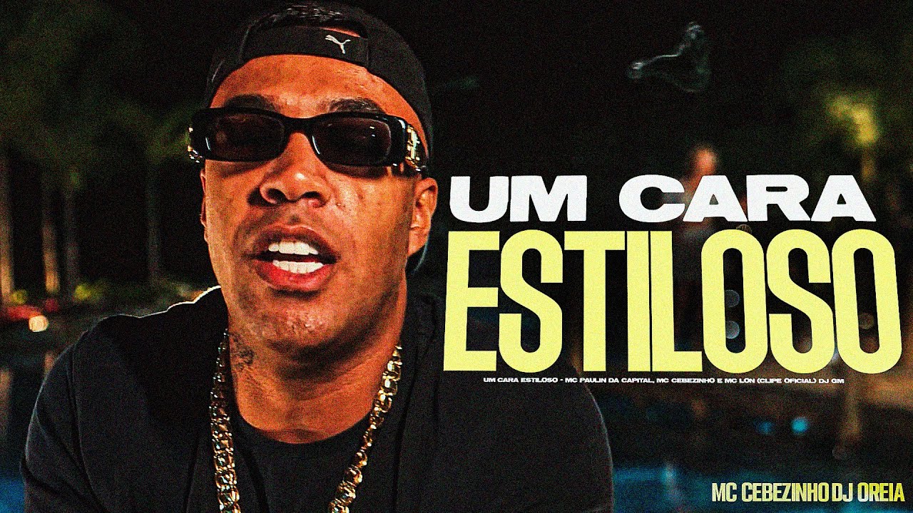 SET UM CARA ESTILOSO - MC Paulin da Capital, MC Cebezinho , MC Lon,MC Tuto , MC IG , MC Hariel ...