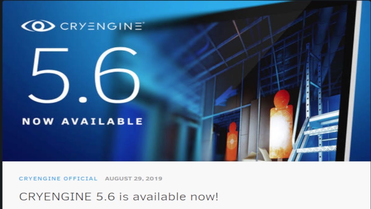 Cryengine 56 Introduction Nouvelle Version Youtube