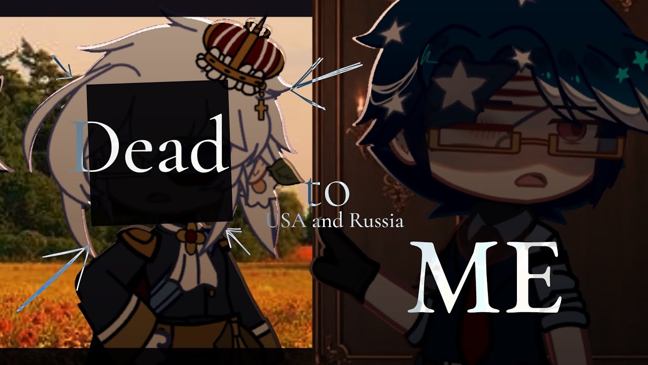 | Dead to Me | Countryhumans | USA and Russia - YouTube
