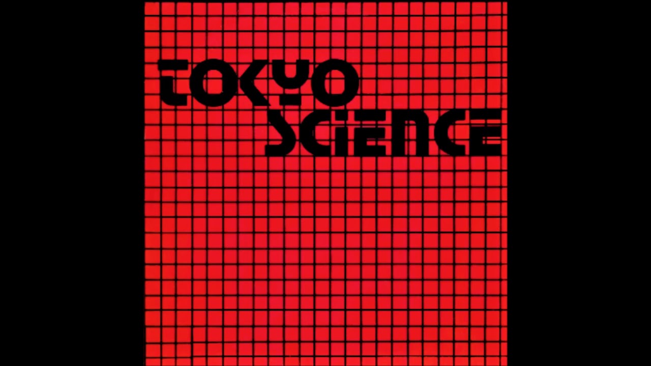 Tokyo Science - Tokyo Science *1986* [FULL ALBUM] - YouTube