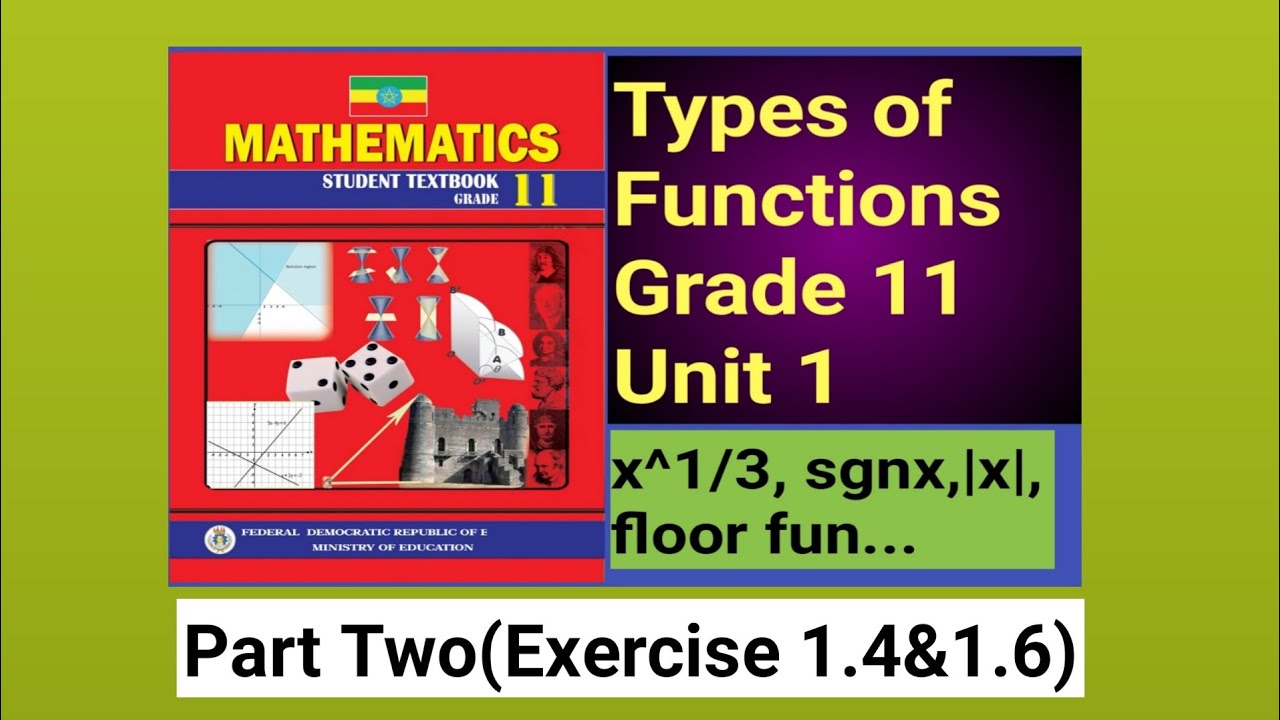 Types Of Functions Grade 11 Unit 1 Part 2 Exercise 1 4 1 6 YouTube types-of-functions-grade-11-unit-1-part-2-exercise-1-4-1-6-youtube