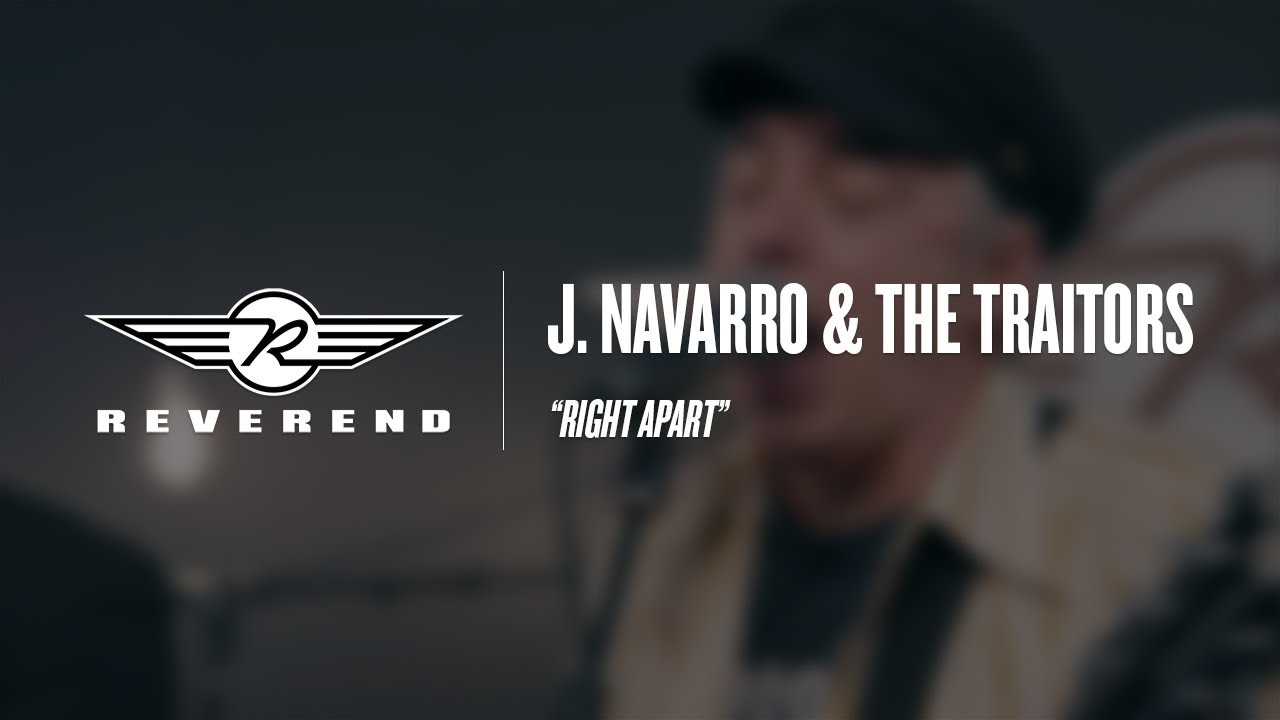 J. Navarro & The Traitors - Right Apart | Reverend Guitars - Circle R ...