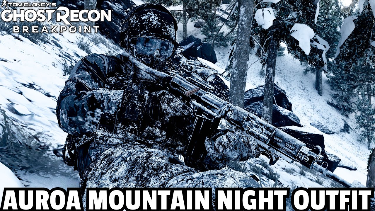 GHOST RECON BREAKPOINT - AUROA MOUNTAIN OUTFIT FOR NIGHT OPERATIONS - YouTube