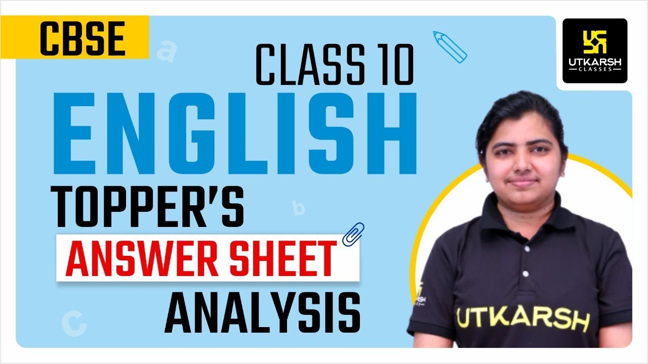 CBSE Class 10 - English | Topper's Answer Sheet Analysis | Abhisweta Ma ...
