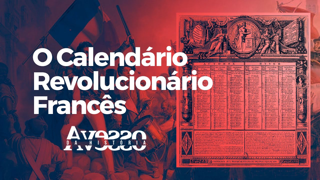 CALENDÁRIO FRANCÊS - Avesso da História - YouTube
