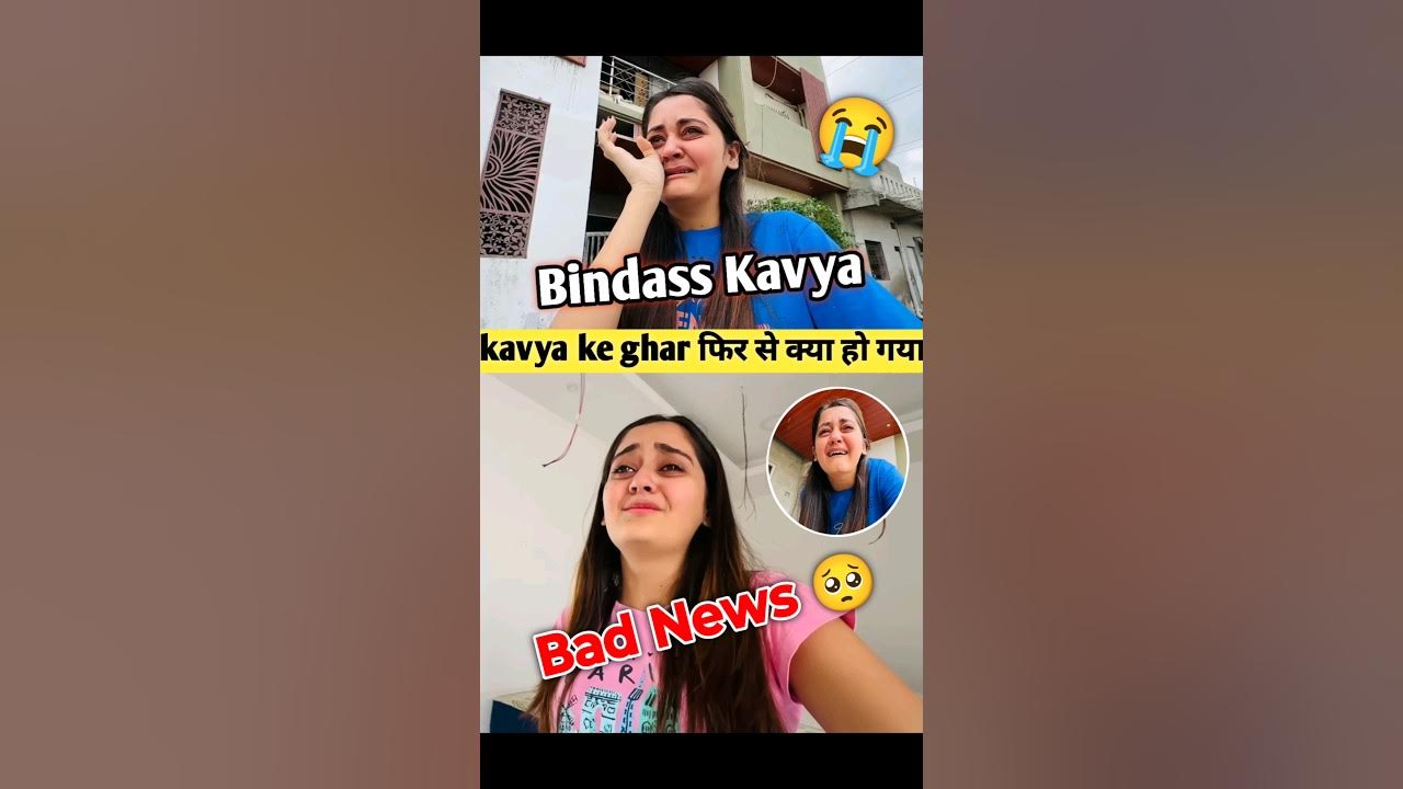 Bindass kavya के घर फिर से क्या हो गया 🥺😢 #bindasskavya @BindassKavya - YouTube