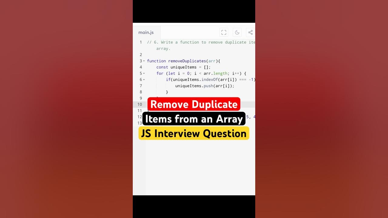 11 Javascript Interview Question Remove Duplicate Items From An
