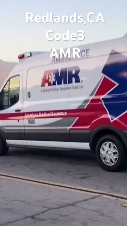Redlands, California AMR code 3 #AMR #RedlandsCalifornia #RiversideCounty #medicalresponse - YouTube