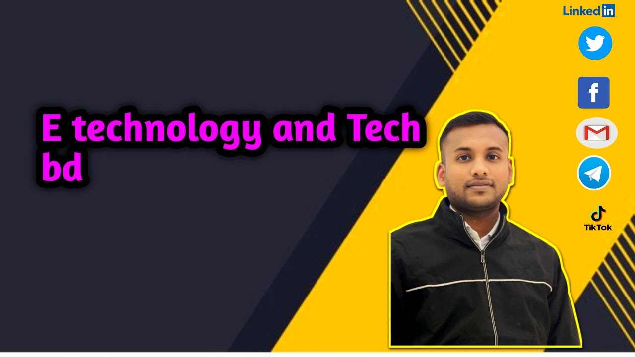 E Technology & Tech Bd is live - YouTube