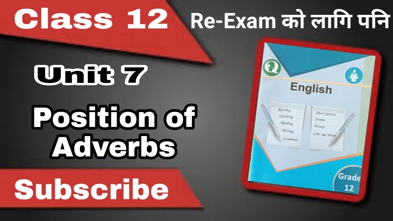 Class 12 || Unit 7 || Position of Adverbs - YouTube