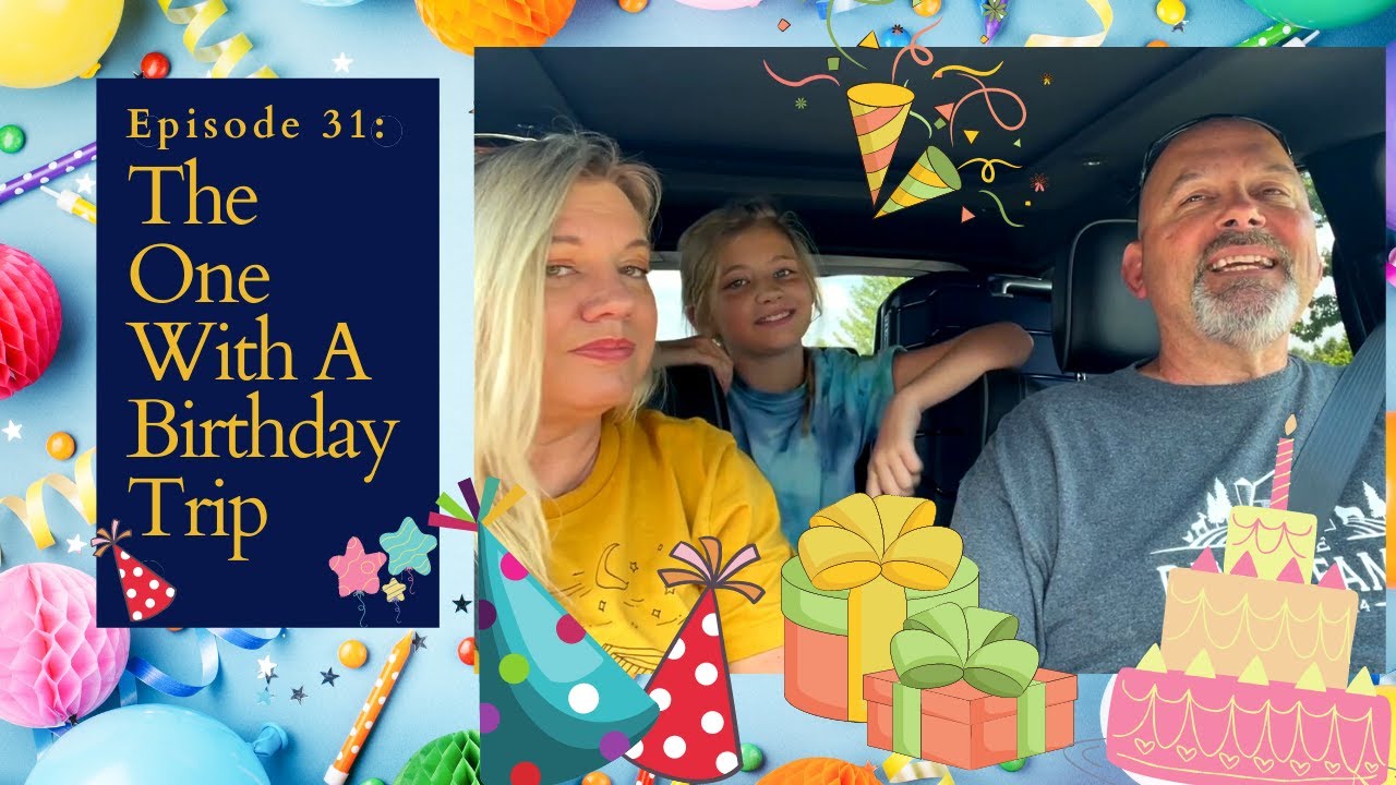 Season One: Episode 31: The One With A Birthday Trip; Part 1 - YouTube