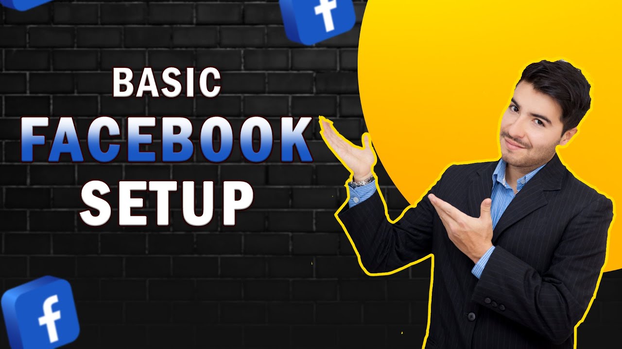 Facebook Basic Setup - YouTube