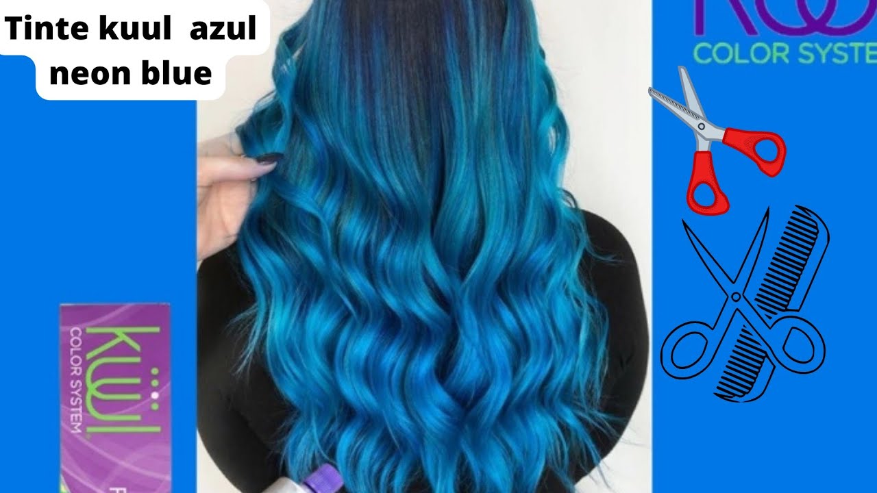 Tinte kuul azul neon blue 💙 - YouTube