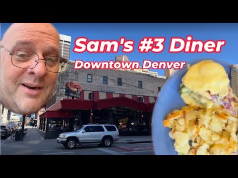 "Sam's #3 Downtown Denver: Tasting the Legendary YumYum Benedict ...