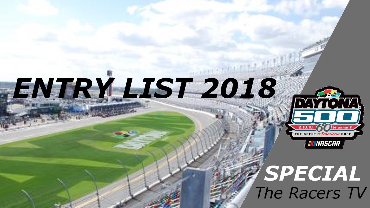 Daytona 500 Entry List! -9 Days Of Daytona 2018: DAY 1. TRTV S1 E4 ...