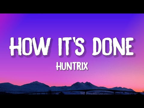 Huntrix - How It's Done (Lyrics) | K-Pop Demon Hunters